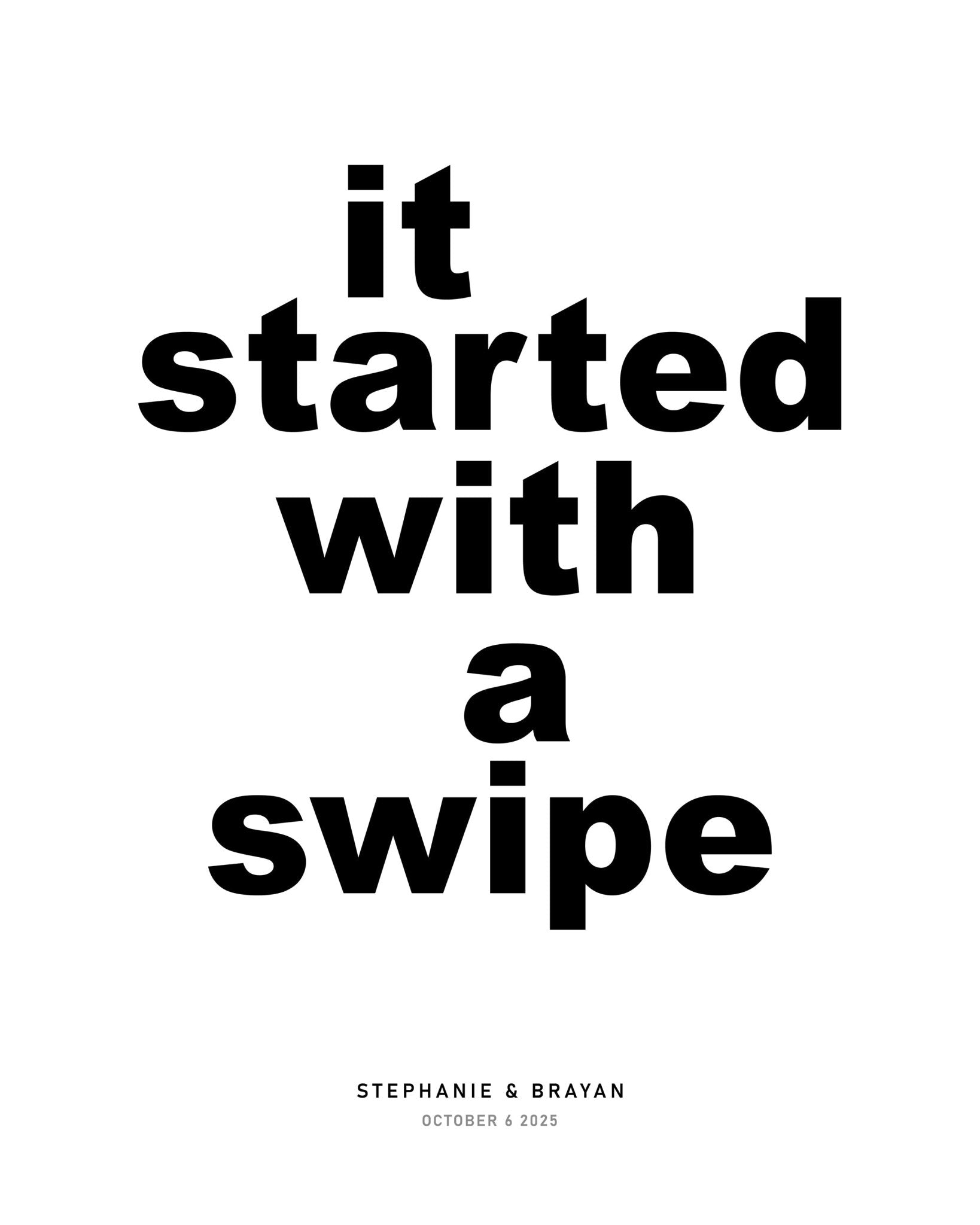 It Started With a Swipe – Poster Master